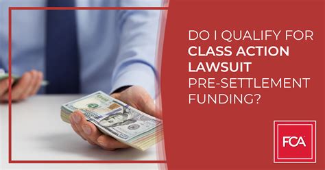Do I Qualify For Class Action Lawsuit Pre Settlement Funding Fca