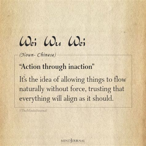 Wei Wu Wei Spiritual Quotes The Minds Journal