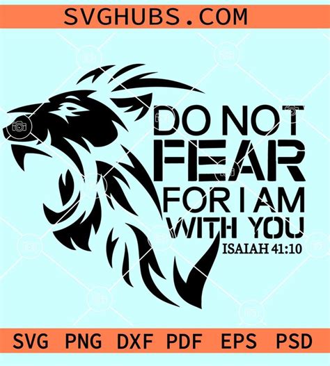 Do Not Fear For I Am With You SVG Isaiah 41 10 Svg Bible Quote Svg