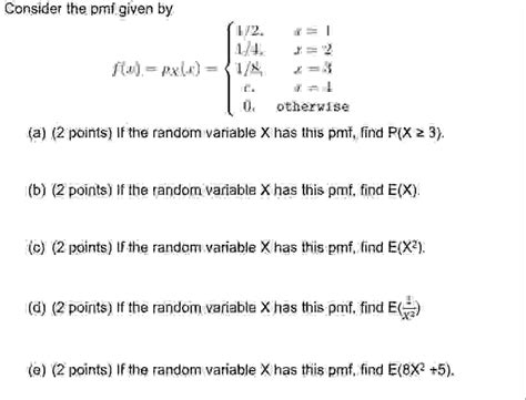 Solved Consider The Pmf Given By A If The Random Variable Chegg