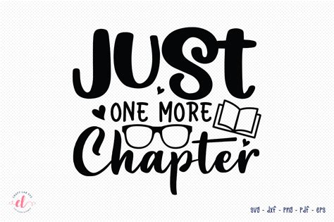 Just One More Chapter Book Lovers SVG Graphic By CraftlabSVG