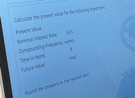 Solved Calculate The Present Value For The Following Chegg
