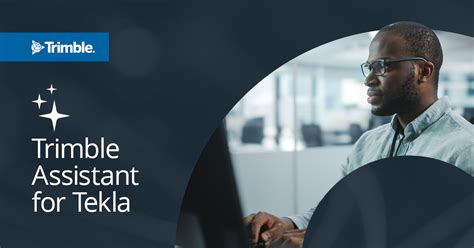 Trimble Assistant For Tekla Trimble User Assistance