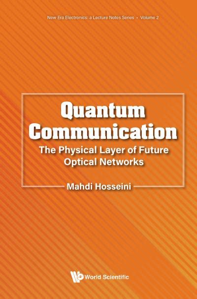 Quantum Communication The Physical Layer Of Future Optical Networks