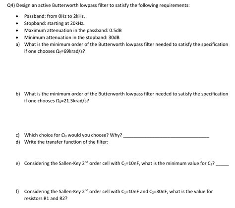 Solved Q4 Design An Active Butterworth Lowpass Filter To