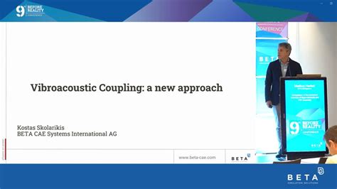 Vibroacoustic Coupling A New Approach By Kostas Skolarikis Beta Cae