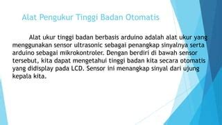 Alat Pengukur Tinggi Badan Otomatis PPTX