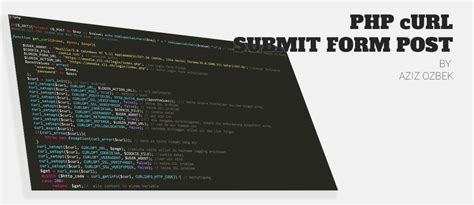 PHP CURL Method Post Form Ile Login Ve Kayit Session Hijacking Aziz Ozbek