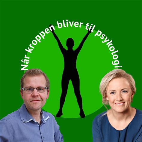 Når Kroppen Bliver Til Psykologi Podcast 19 Rikke Østergaard Befri Preben Free Listening