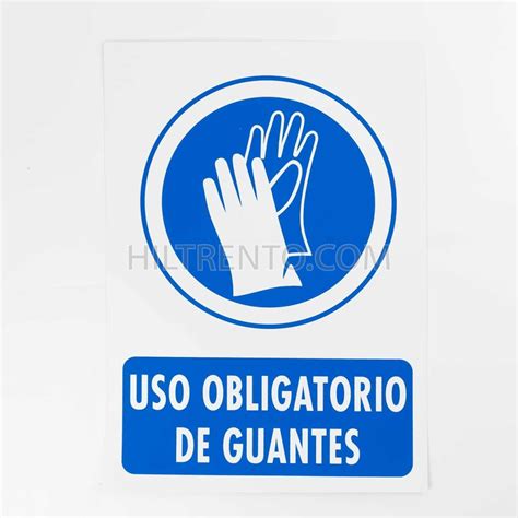 Señal Uso Obligatorio De Guantes 25x35 Cm