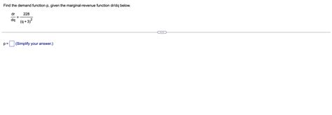 solved find the demand function p ﻿given the
