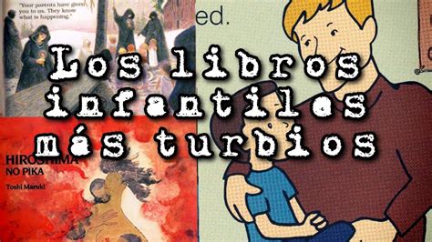 4 libros infantiles extraños y turbios YouTube
