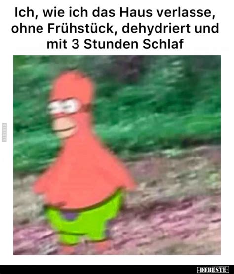 Ich wie ich das Haus verlasse ohne Frühstück dehydriert und mit 3