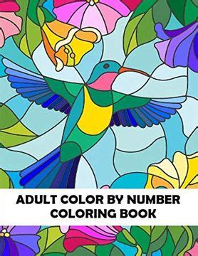Libro Adult Color By Number Coloring Book Large Print Birds Flowers