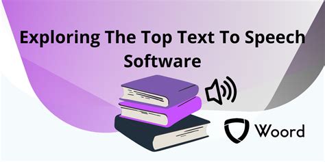 Exploring The Top Text To Speech Software Woord Blog