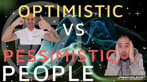 Optimistic Vs Pessimistic People Youtube