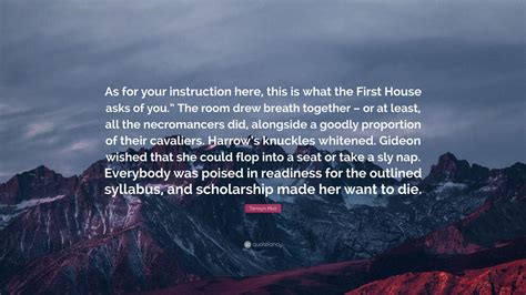 Tamsyn Muir Quote “as For Your Instruction Here This Is What The