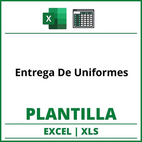 Formato De Entrega De Uniformes Excel XLS