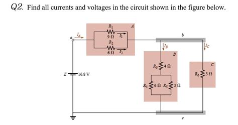 Q2 Find All Currents And Voltages In The Circuit Shown In The Figure