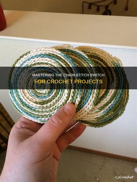 Mastering The Chain Stitch Switch For Crochet Projects Cycrochet