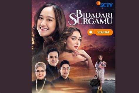 Foto Sinetron Bidadari Surgamu Pemain Sinopsis Dan Jam Tayang