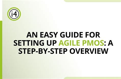 An Easy Guide For Setting Up Agile Pmos A Step By Step Overview