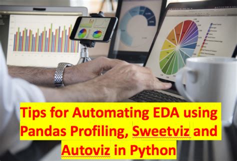 Automating Eda Using Pandas Profiling Sweetviz And Autoviz In Python I