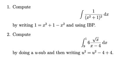 solved 1 compute ∫ x2 1 21dx by writing 1 x2 1−x2 and using