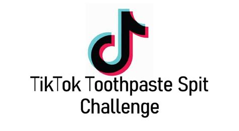 Tiktok Toothpaste Spit Challenge Why Everyone Is Criticizing This Challenge On Twitter