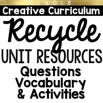 Recycling Creative Curriculum Unit Resources Bundle By Mrs Romano