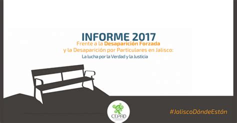 Informe Frente A La Desaparición Forzada Y La Desaparición Por