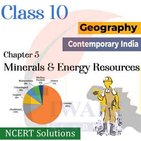 Ncert Solutions For Class Geography Chapter Minerals And Energy