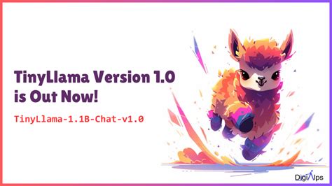 TinyLlama B Chat Is Out Now See How Tiny LLMs Will Change The World DigiAlps LTD