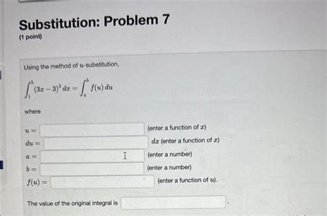 Solved Substitution Problem 7 1 Point Using The Method Of