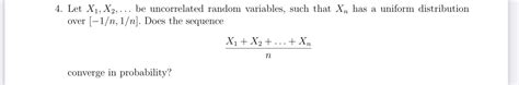 solved let x1 x2 be uncorrelated random variables such