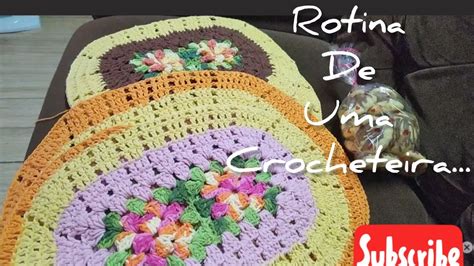 Rotina De Uma Crocheteira Vlogs Rotinadodia Crochet Familia Vlogdecroche YouTube