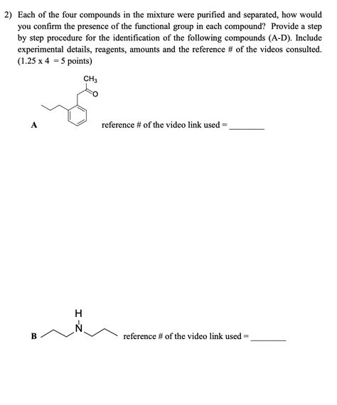 Each Of The Four Compounds In The Mixture Were Chegg Com