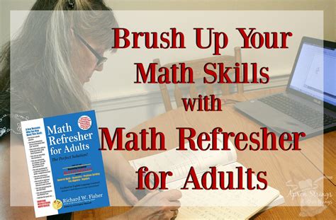 Polish Your Math Skills With Math Refresher For Adults A Review