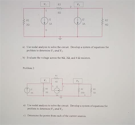 Solved A Use Nodal Analysis To Solve The Circuit Develop A Chegg