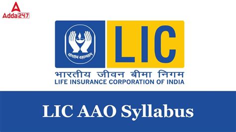 Lic Aao Syllabus 2025 And Exam Pattern For Prelims And Mains