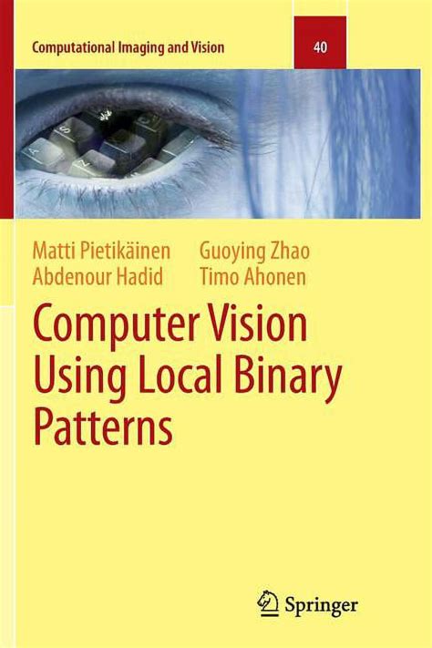 Computational Imaging And Vision Computer Vision Using Local Binary