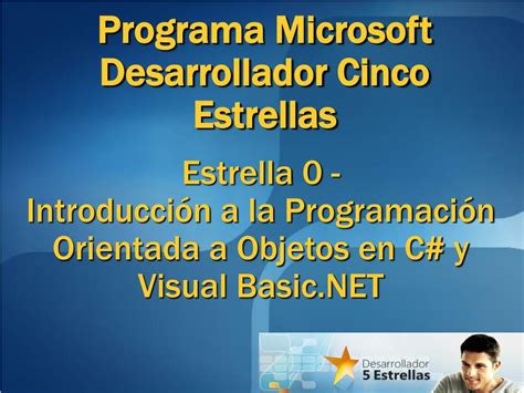 ppt estrella 0 introducción a la programación orientada a objetos en c y visual basic