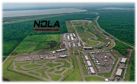 Nola Motorsports Park December Th Th Drivenasa