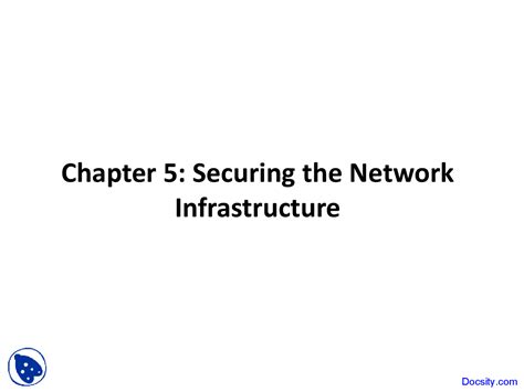 Securing Network Infrastructure Network Security Lecture Slides