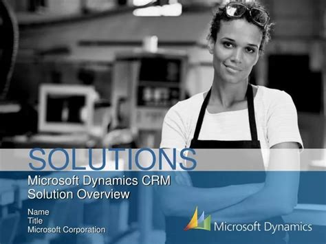 PPT Microsoft Dynamics CRM Solutions Overview PowerPoint Presentation ID 1021167