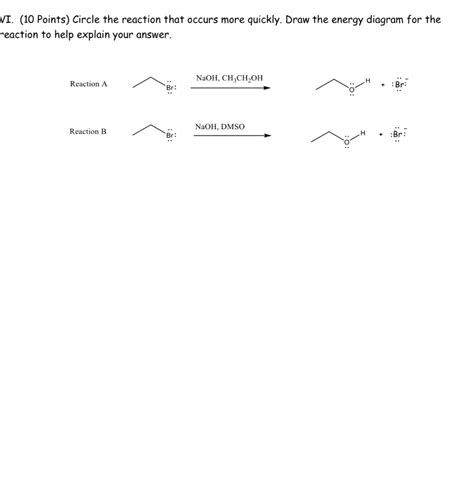 Solved VI Points Circle The Reaction That Occurs More Chegg