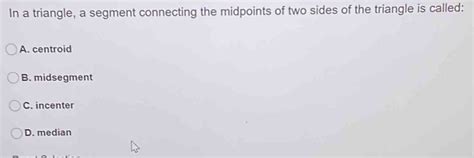 solved in a triangle a segment connecting the midpoints of two sides