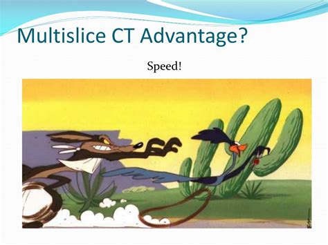 Ppt Multi Slice Ct Powerpoint Presentation Free Download Id 5573730