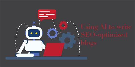 Using Ai To Write Seo Optimized Blogs — Red Brick Partners