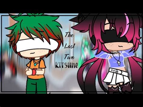 The Last Two Kitsune Season 1 Episode 4 Gacha Club Original